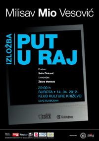 Mio Vesović i izložba ‘Put u raj’ na 8. Culture Shock Festivalu ...